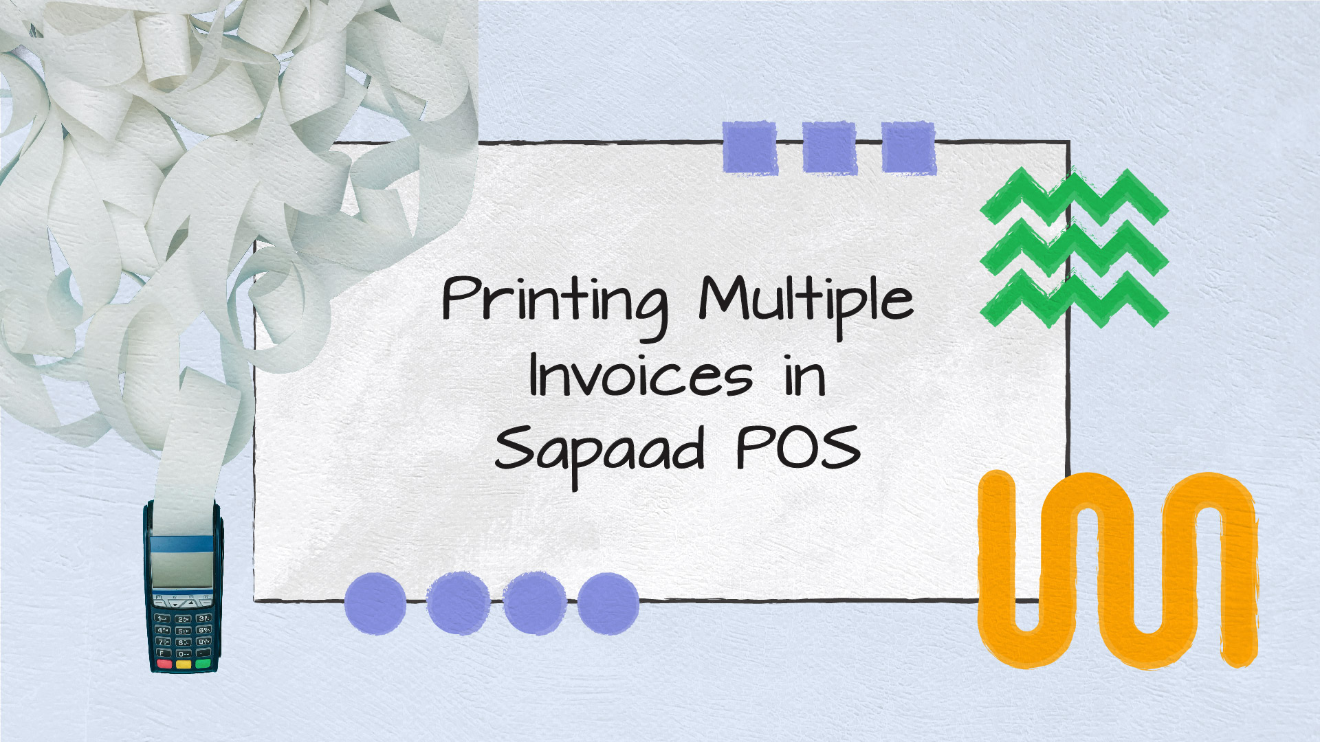Printing Multiple Invoices in Sapaad - Sapaad