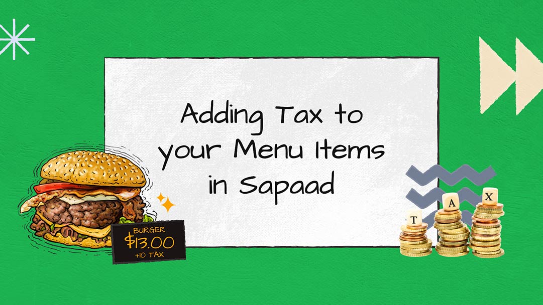 Adding Tax to your Menu Items in Sapaad - Sapaad